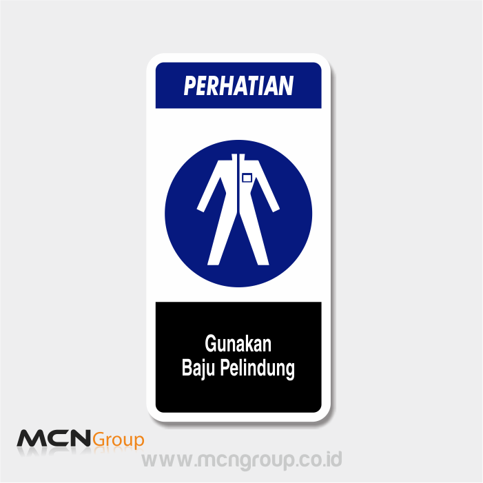 Safety Sign Rambu K3 APD Gunakan Baju Pelindung - Rajawali Gemilang Pratama